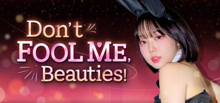 Don’t Fool Me, Beauties Review – Full Motion Emotion